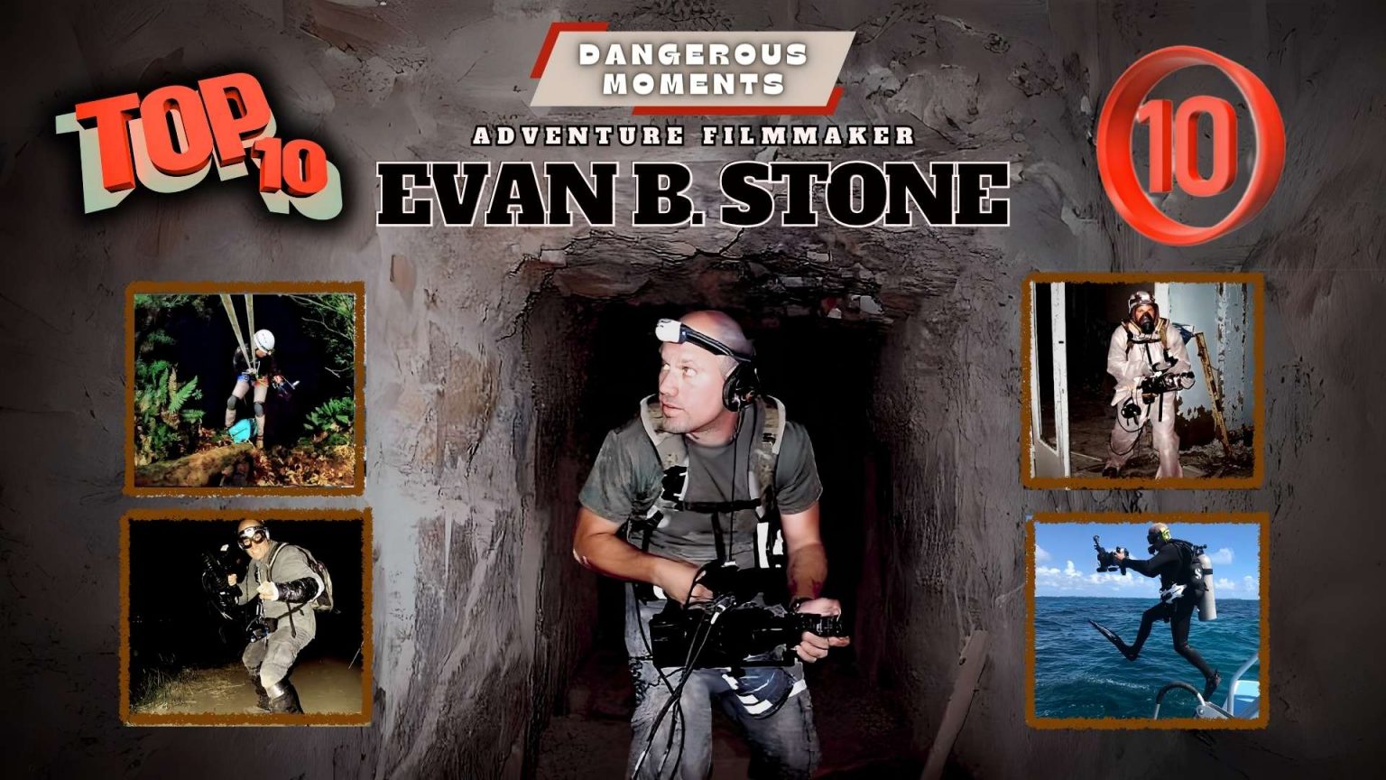 Top 10 Most Dangerous Moments with Evan B. Stone – The Adventurers ...