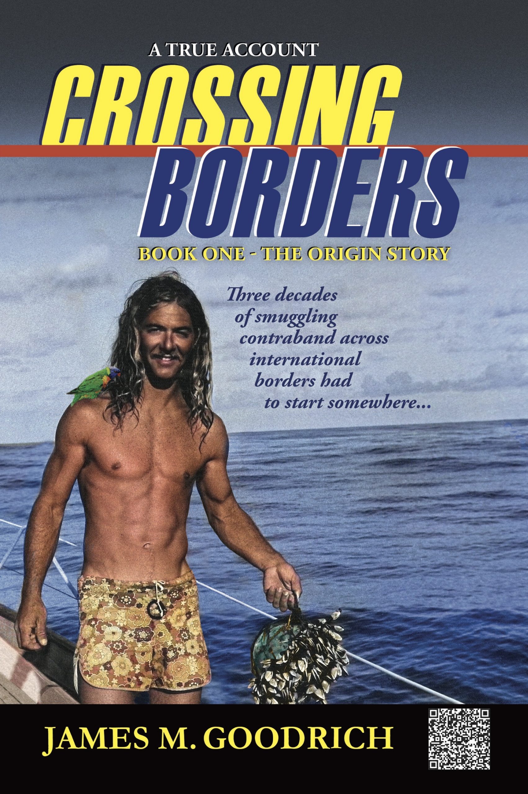 Crossing Borders with Capt. Jim Goodrich – The Adventurers' Club of Los ...